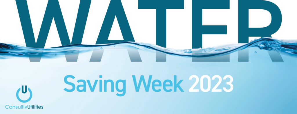 Water Saving Week 2023 - Consultiv Utilities